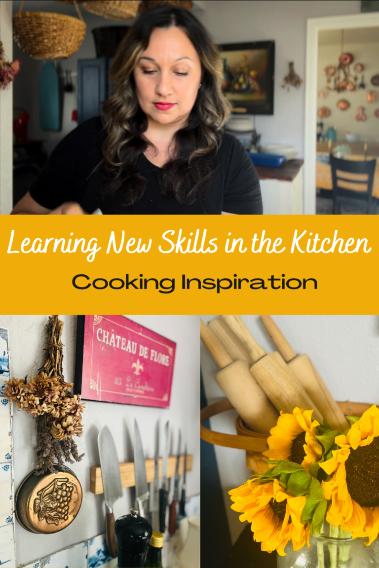 Learning New Skills in the Kitchen | Cooking Inspiration - A Quaint Life