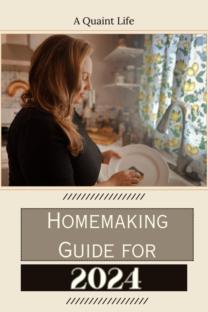 Homemaking Guide for 2024 - A Quaint Life